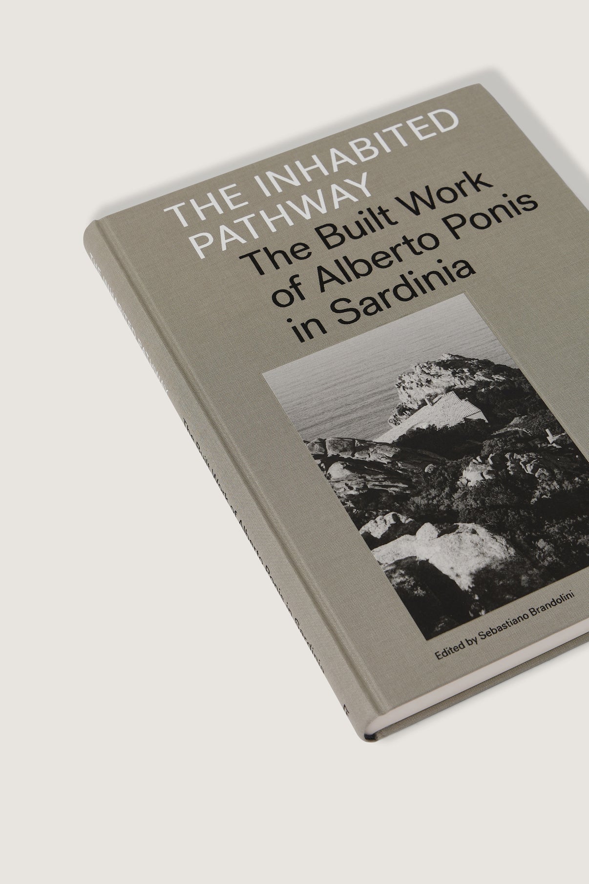 Livre "The Inhabited Pathway : The Built Work Of Alberto Ponis In ...